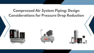 Compressed Air System Piping: Design Considerations for Pressure Drop Reduction - Vijay ...
