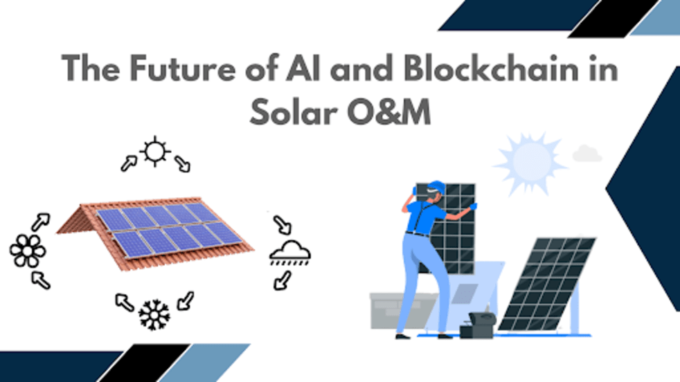 The Future of AI and Blockchain in Solar O&M